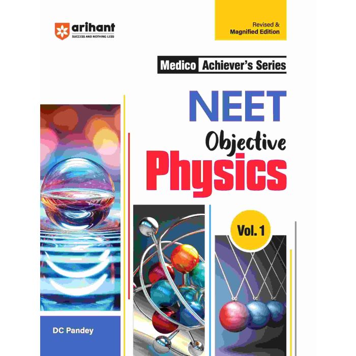Medico Achiever's Series - NEET Objective Physics-Vol. 1 | Revised ...